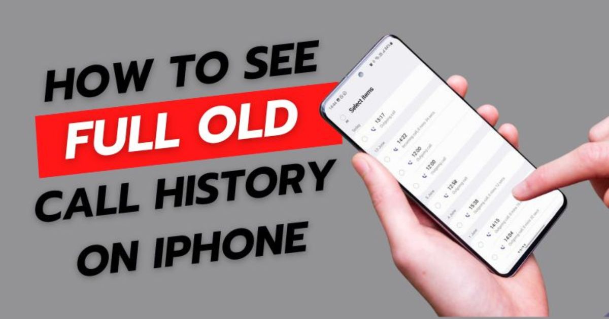 How to Check Call History on iPhone?[2024 Solved]