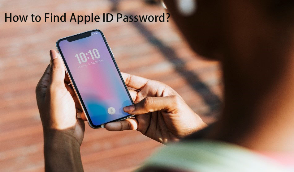 I Forgot My Apple ID Password How To Find It?