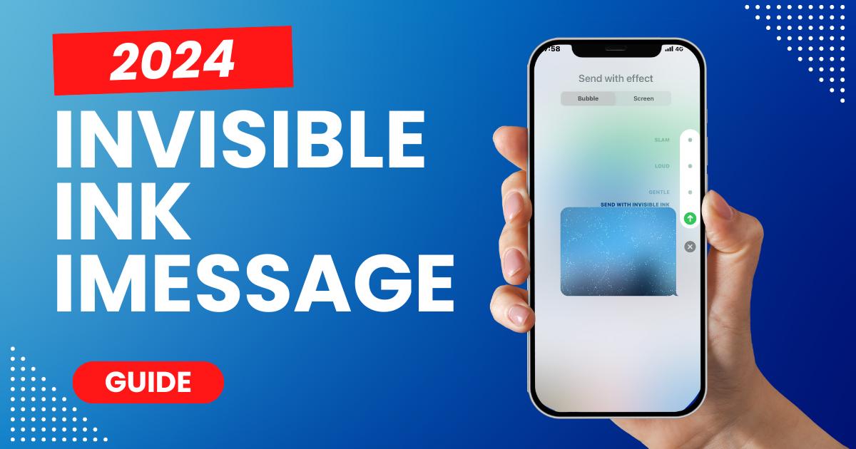 2024 Guide Of Invisible Ink iMessage