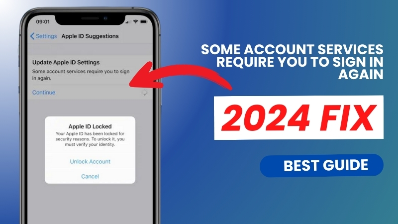 [2024 Solved] Some Account Services Require You To Sign In Again on iPhone