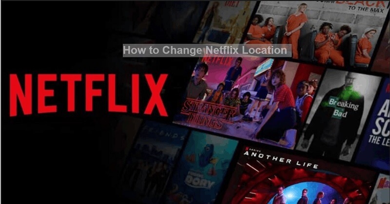 「地域を越えて映画を視聴」Netflixの場所を変更する 2 つの方法